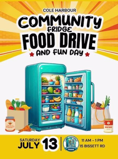 Sat 13 July: Community Fridge Food Drive & Fun Day | Cole Harbour ...