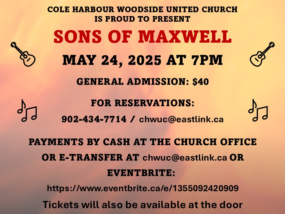Sat 24 May: Sons of Maxwell | Cole Harbour Woodside United Church